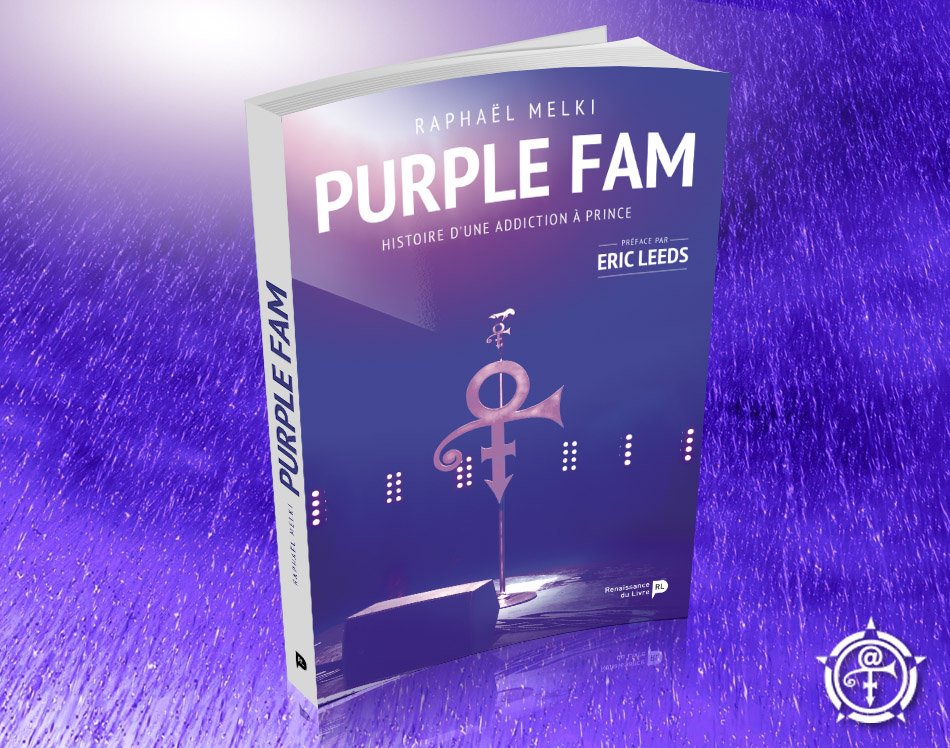 Purple Fam - Histoire d'une addiction à Prince - par Raphy